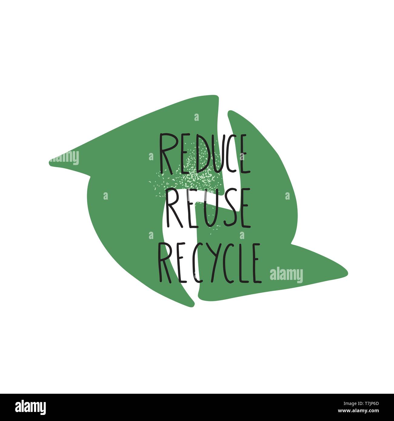 Reduce Reuse Recycle. Quote with decor. Emblem with handwritten lettering. Vector conceptual ...