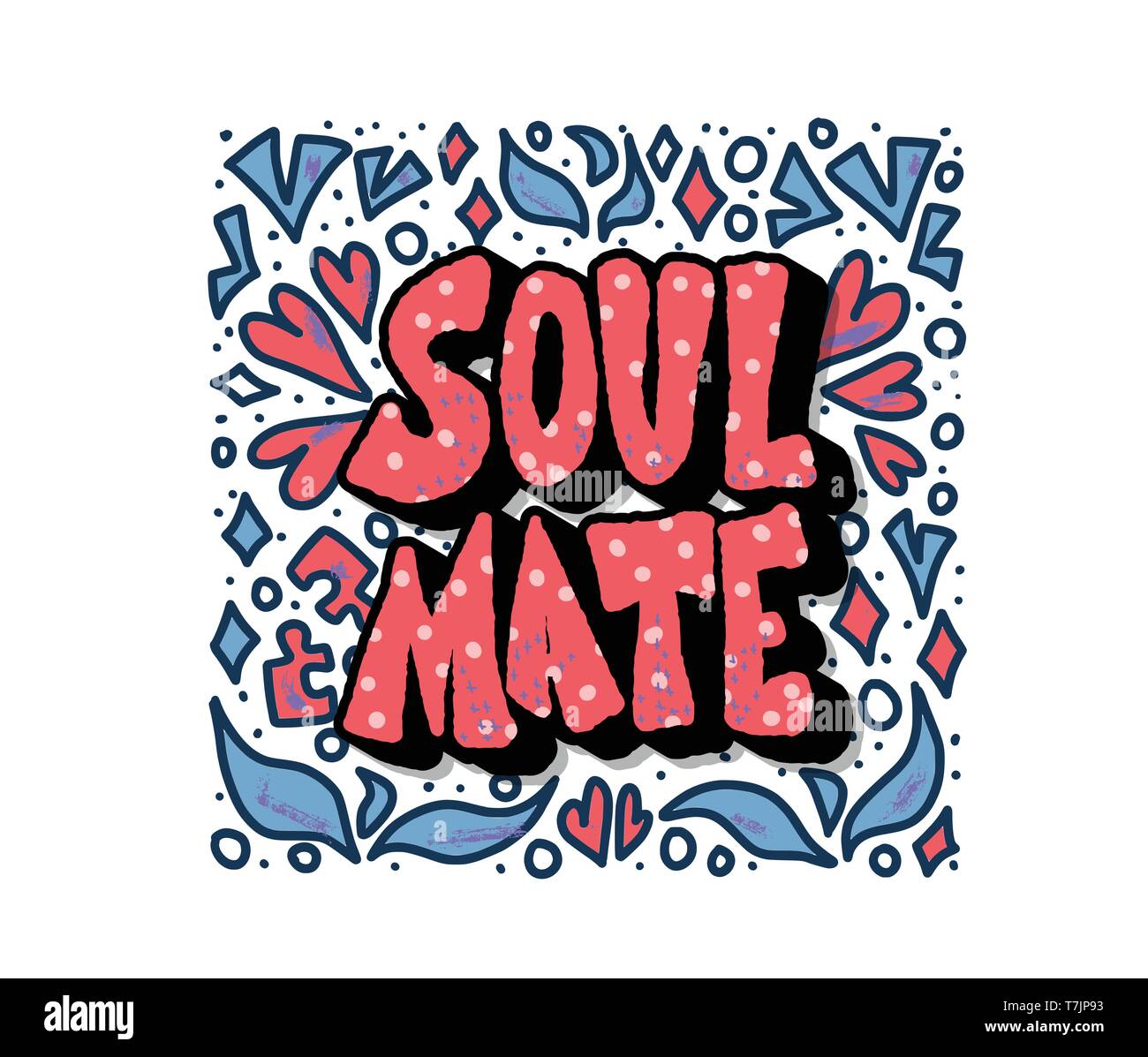 Soulmate quote with decoration isolated. Poster template with ...