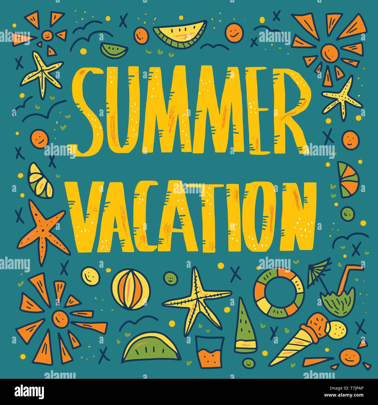 Summer vacation quote with decoration. Poster template with handwritten ...