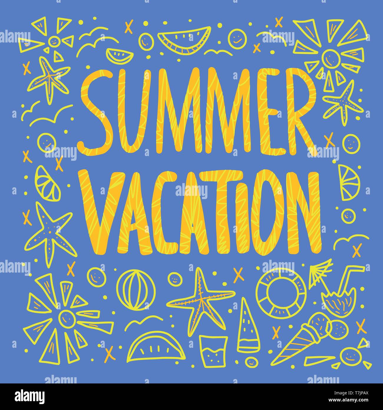 Summer vacation quote with decoration. Poster template with handwritten ...