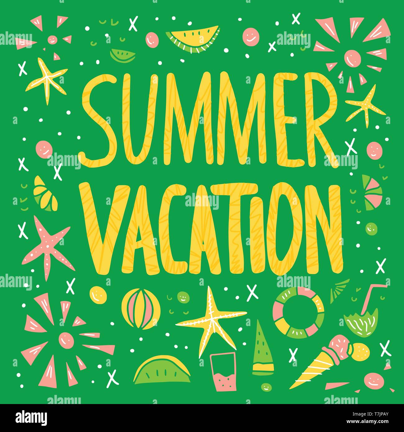 Summer vacation quote with decoration. Poster template with handwritten ...