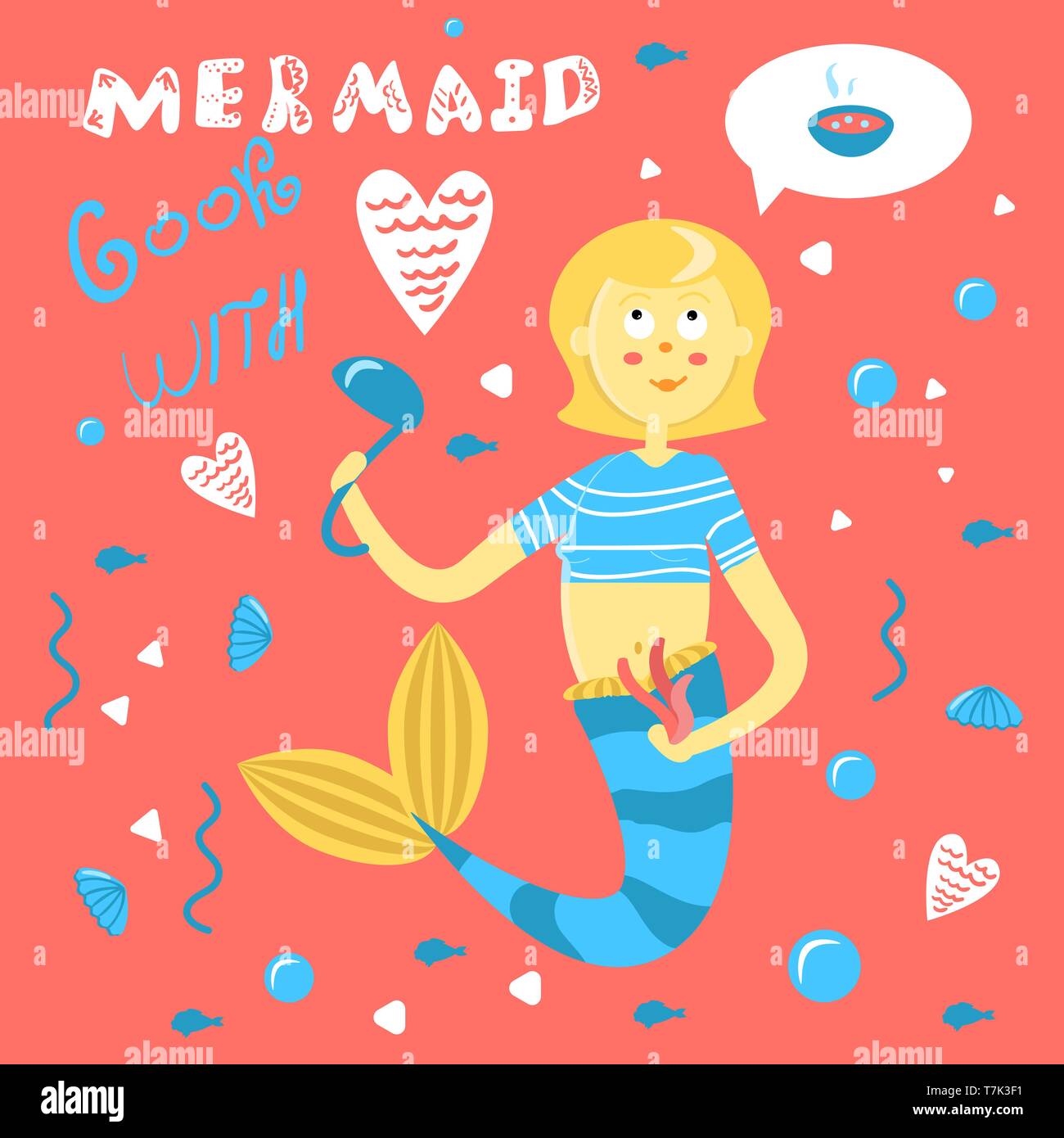 Mermaid cooks with love. Funny inscription on the underwater life. Cute ...