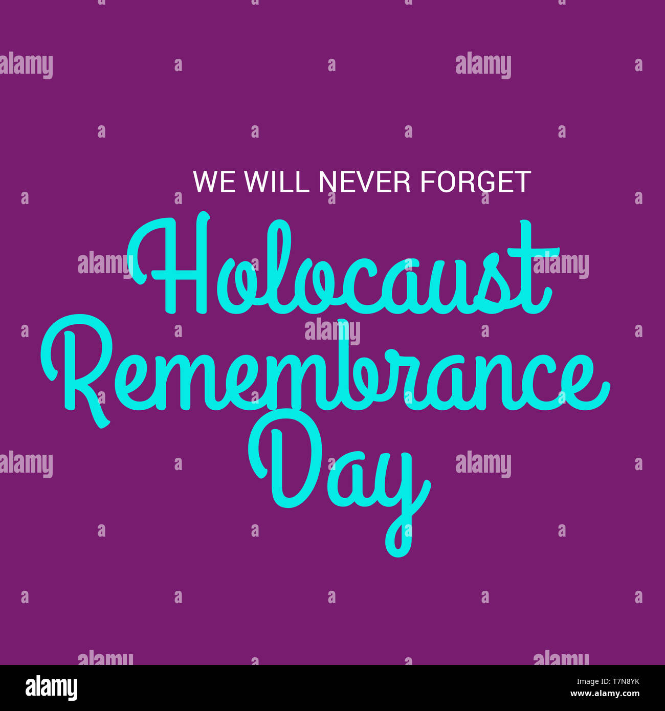 Vector illustration of a Background for We Will Never Forget. Holocaust ...