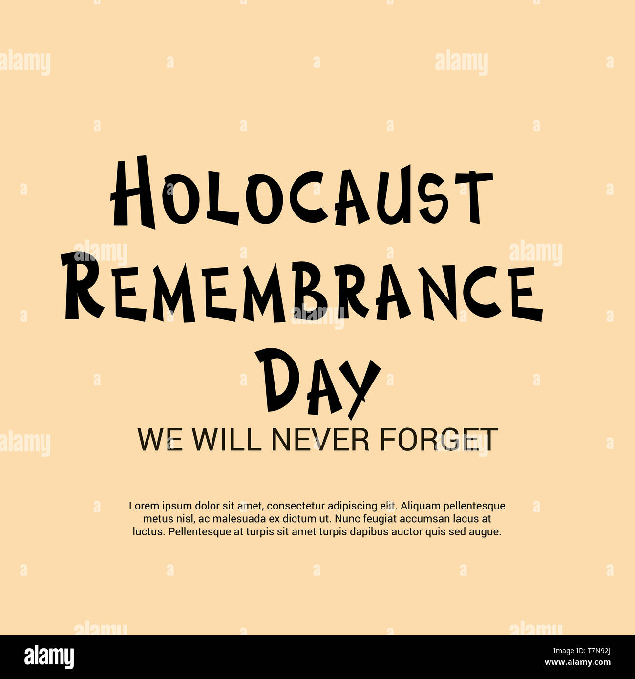 Vector illustration of a Background for We Will Never Forget. Holocaust ...