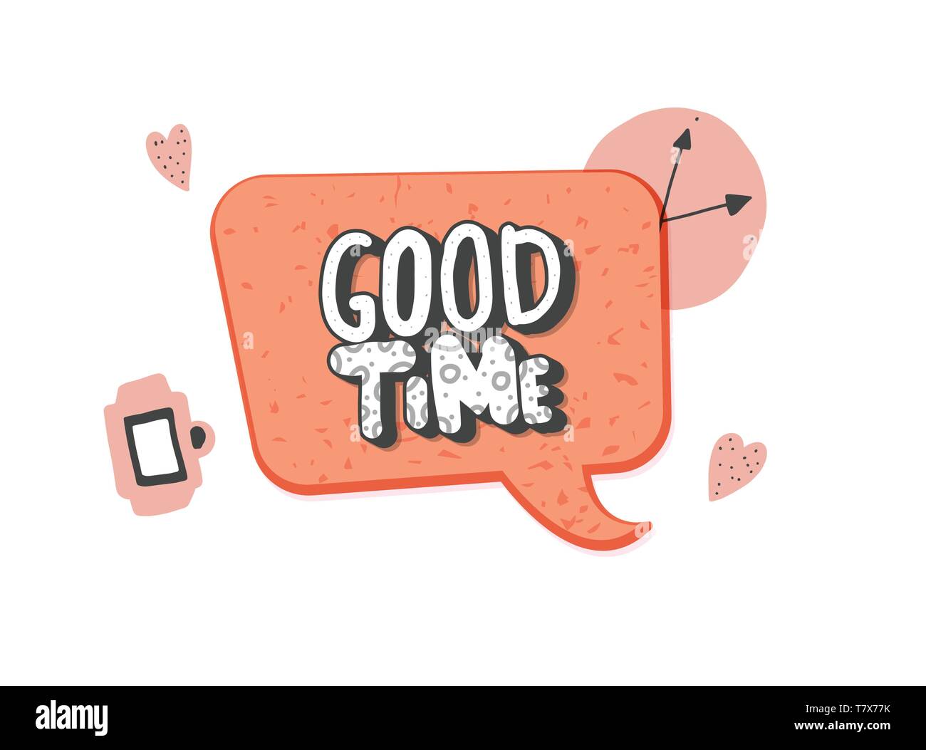 Good Time handwritten lettering with speech bubble decoration. Poster ...