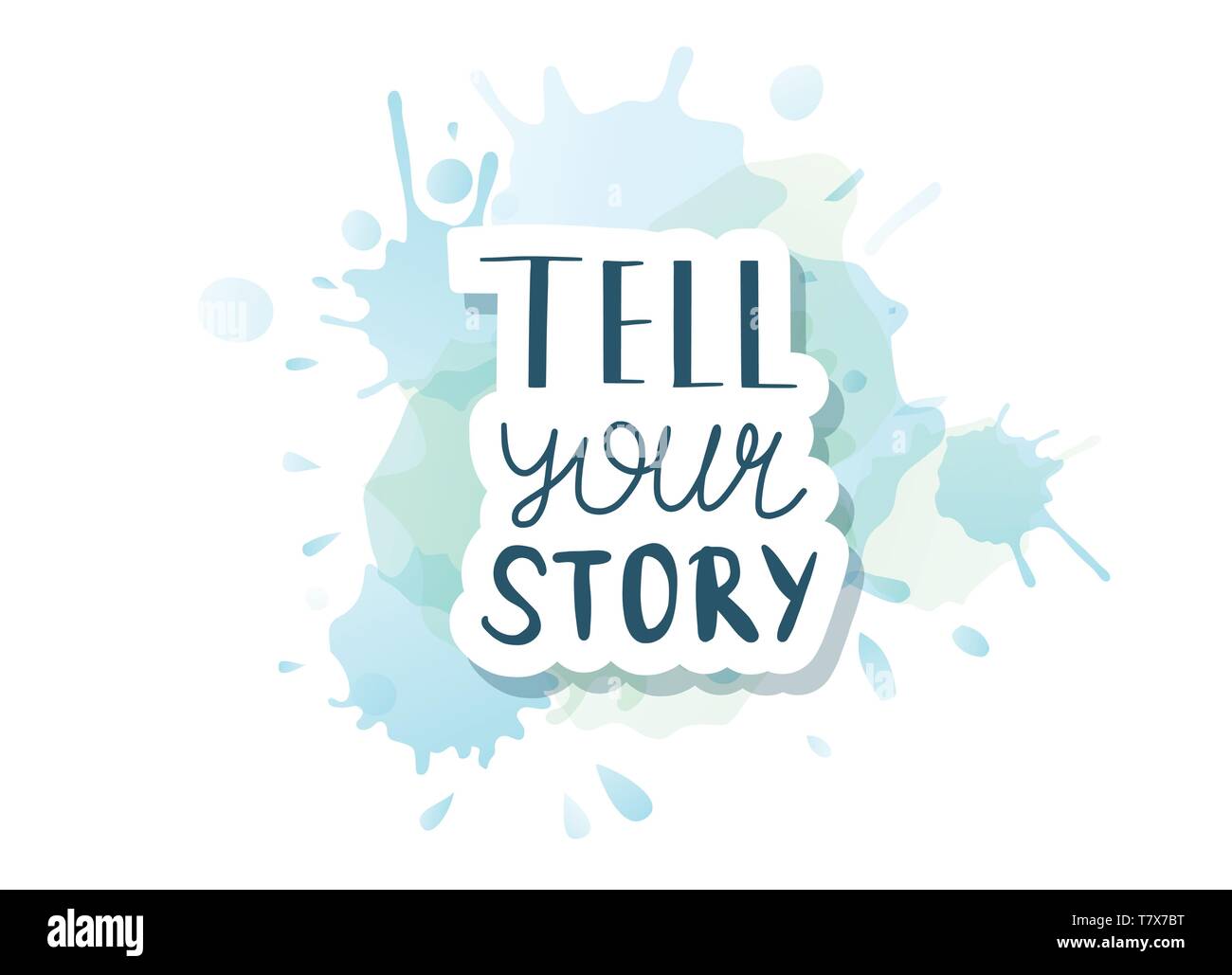 Tell your story handwritten sticker lettering with watercolr splash ...