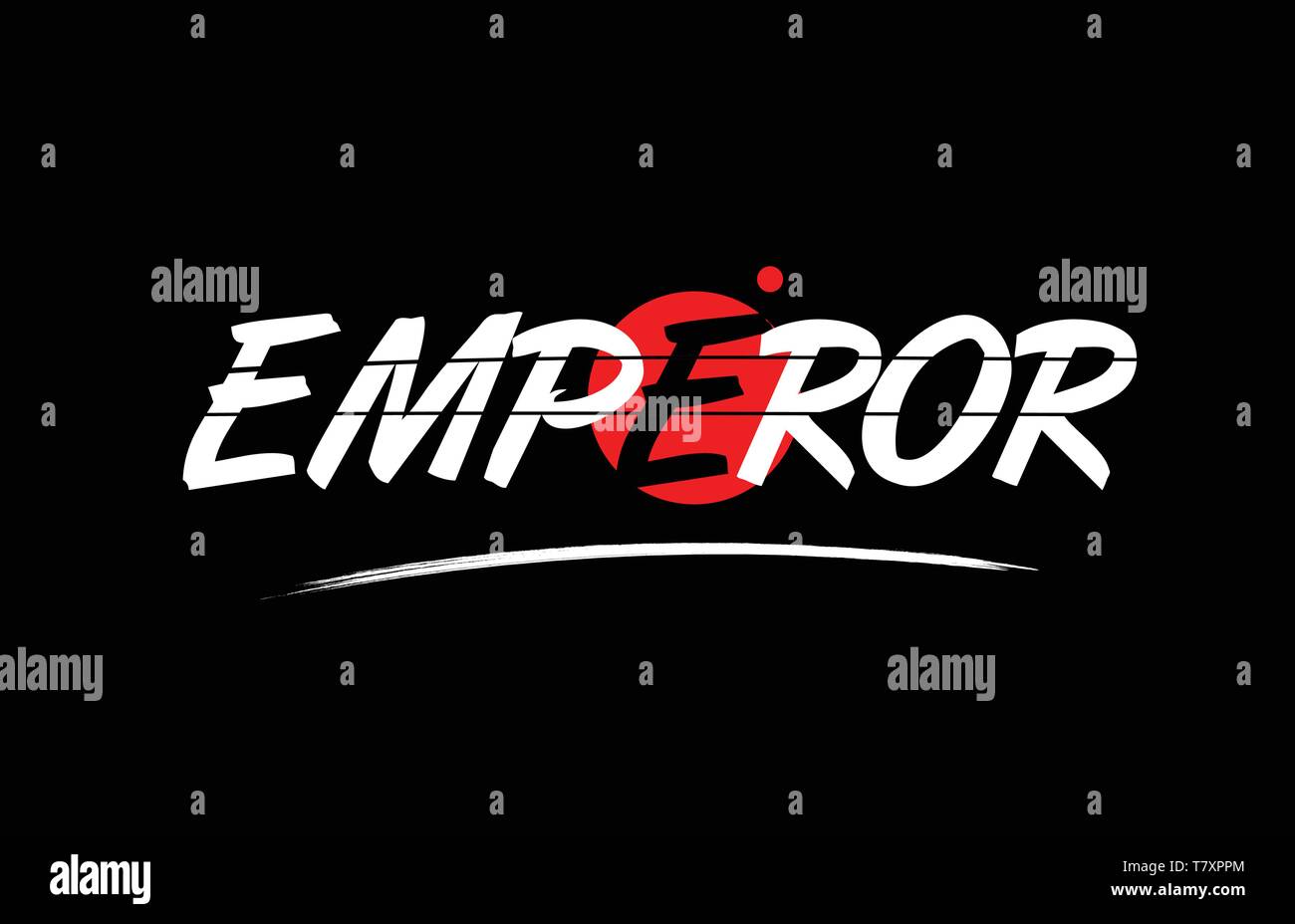 emperor text word on black background with red circle suitable for card ...
