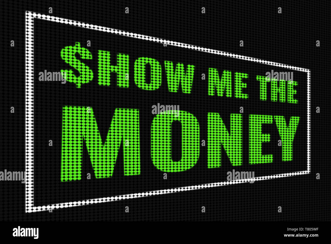 Show Me The Money green text on dark screen, tv effect Stock Photo - Alamy