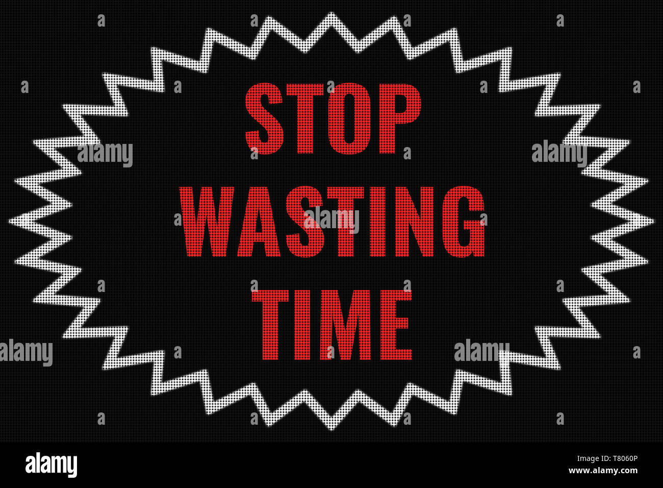Stop Wasting Time text on dark screen, tv effect Stock Photo - Alamy
