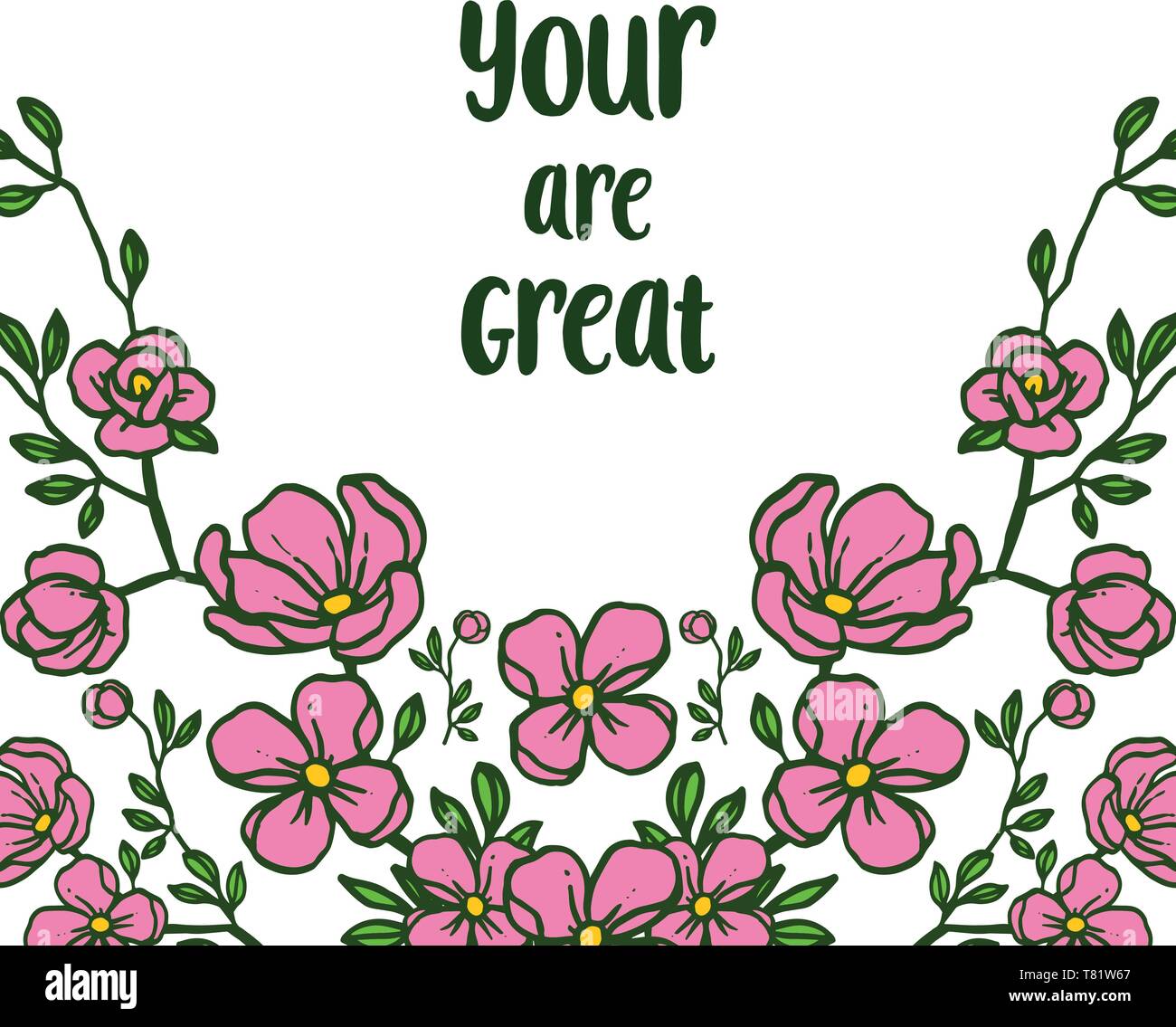 Vector illustration letter your are great with elegant pink wreath ...