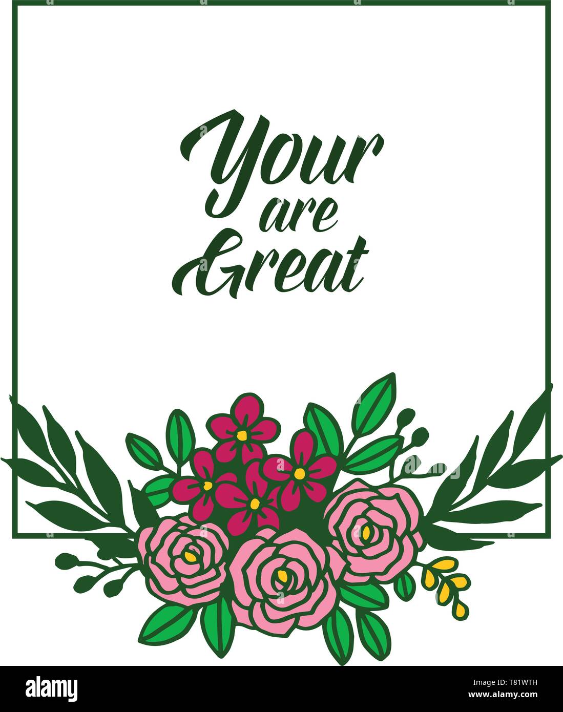 Vector illustration template your are great with very beautiful leaf ...