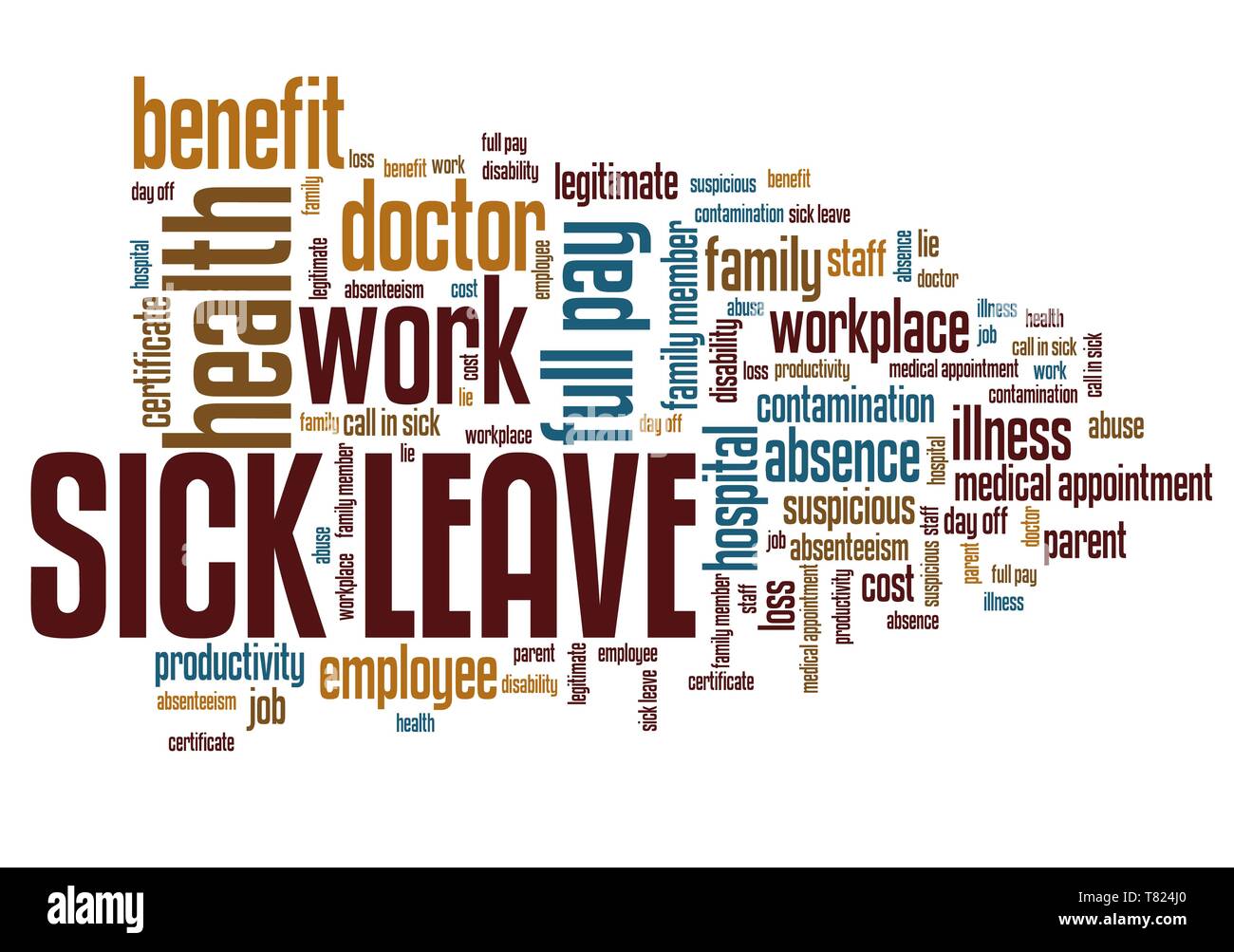 Sick leave - employment issues and concepts word cloud illustration ...