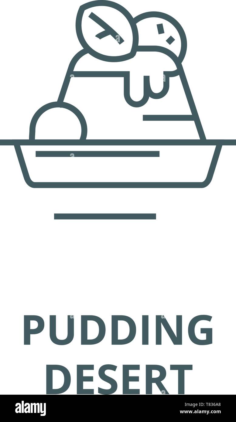 Pudding,desert,cake vector line icon, linear concept, outline sign ...