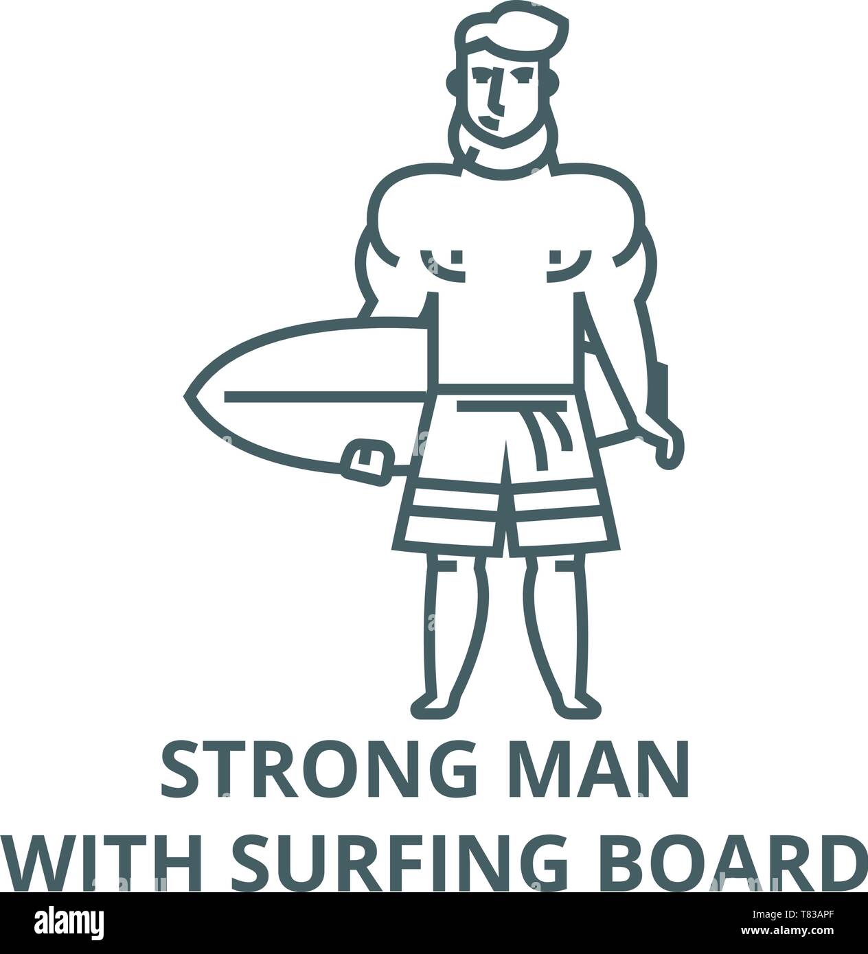 Strong man with surfing board vector line icon, linear concept, outline ...