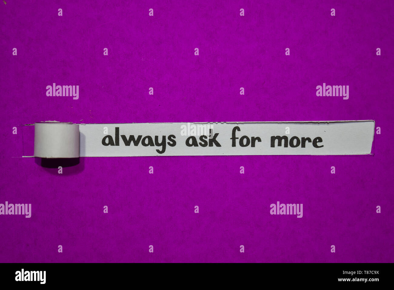 Always ask for more, Inspiration, Motivation and business concept on ...
