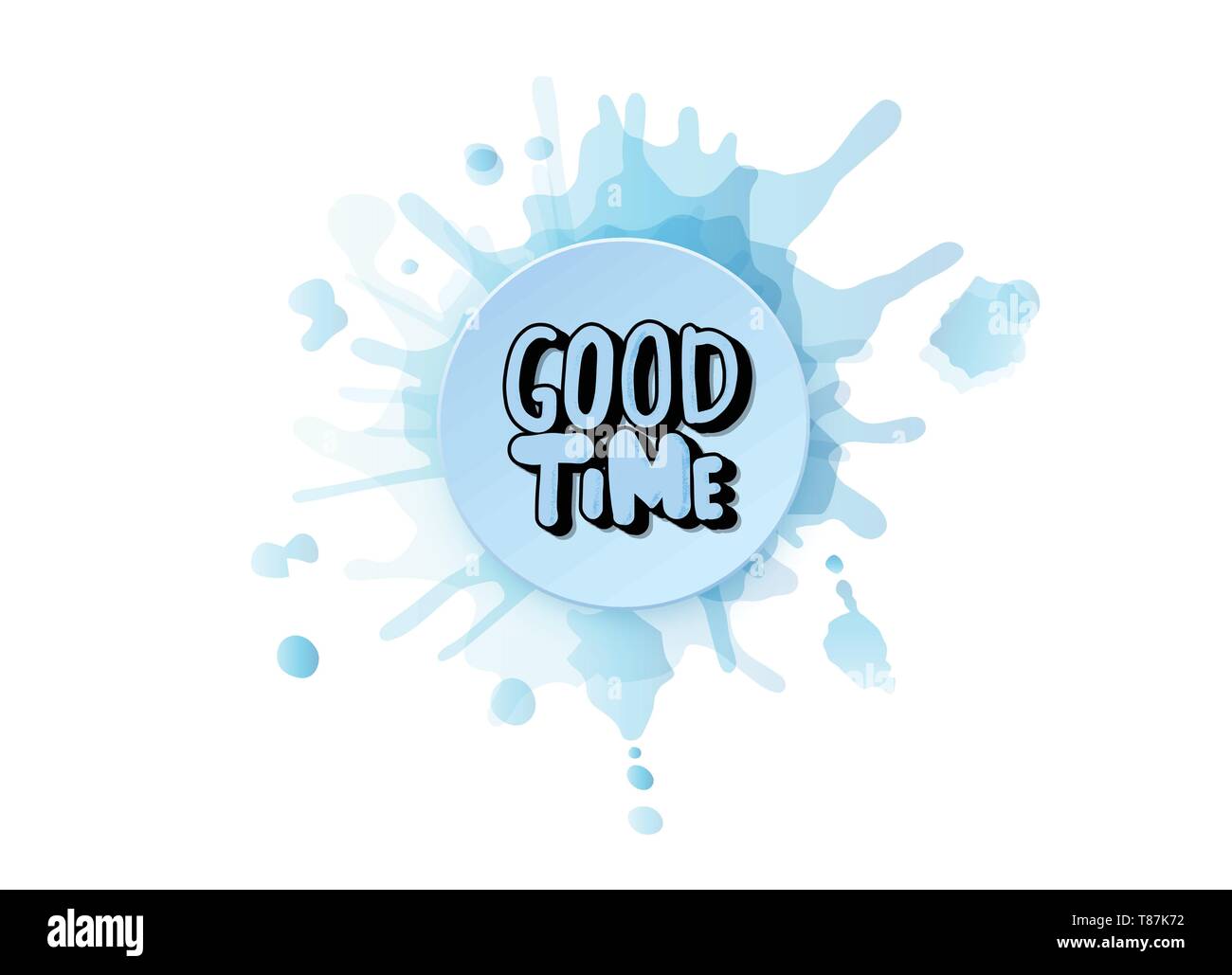 Good Time handwritten lettering with round badge and watercolor splash ...