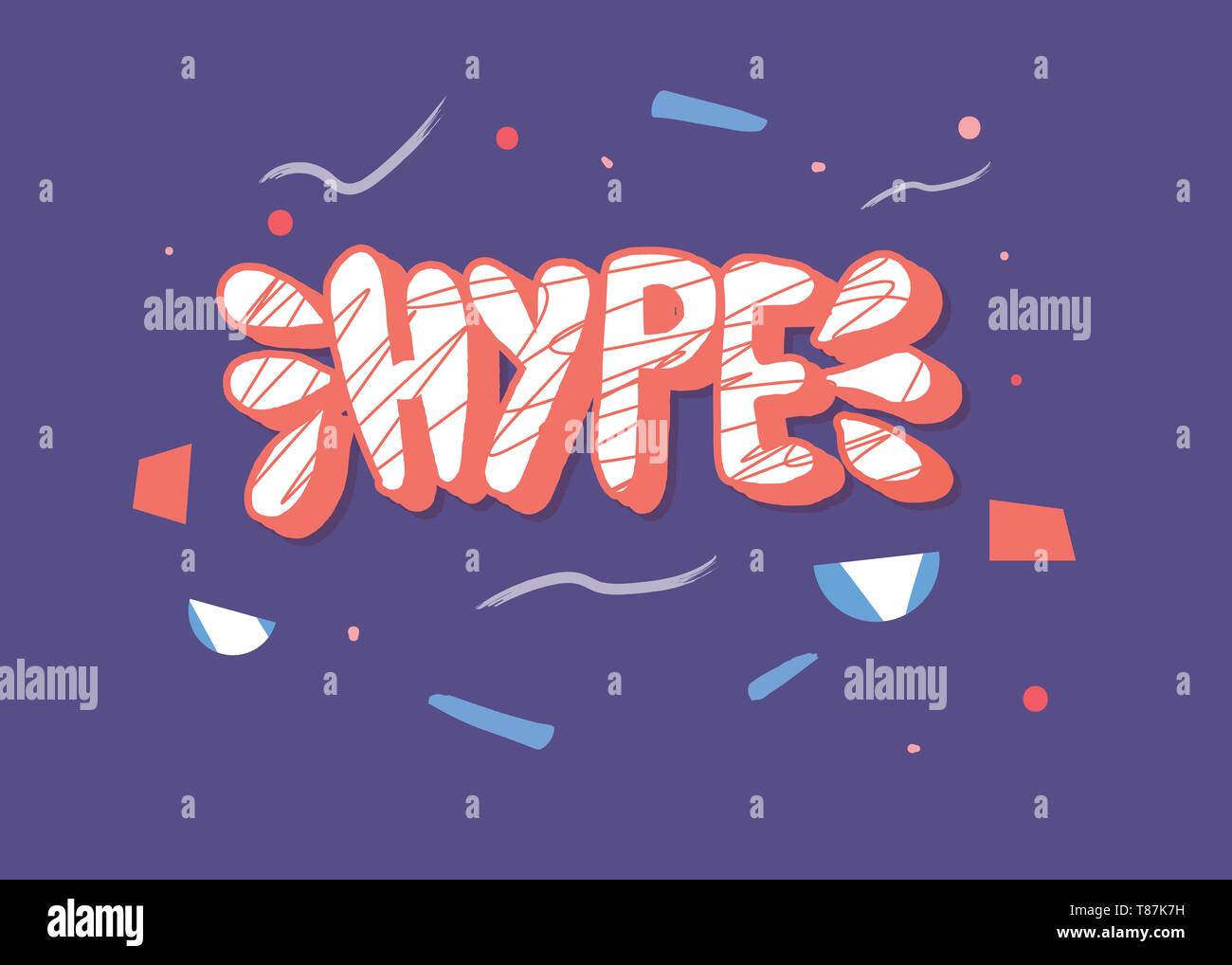Hype handwritten lettering with decoration. Poster vector template with ...