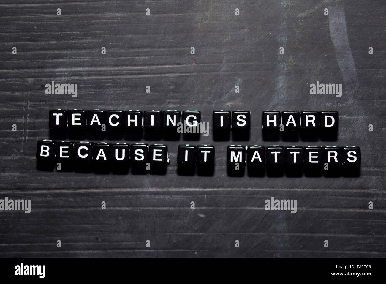 Teaching is hard because it matters on wooden blocks. Education ...
