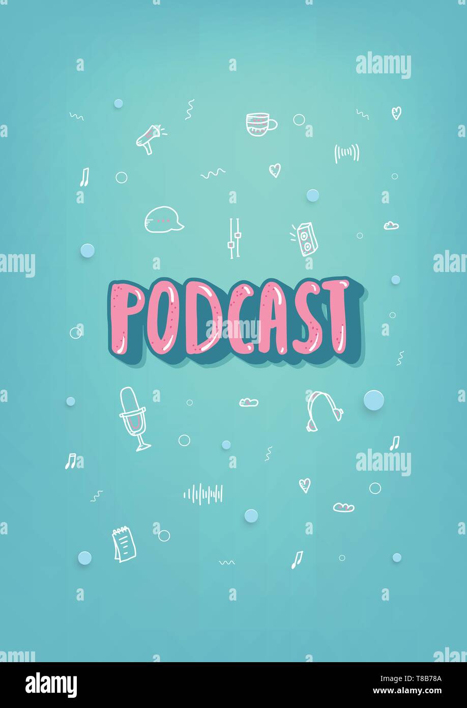 Podcast banner with handwritten lettering and decoration. Poster with ...