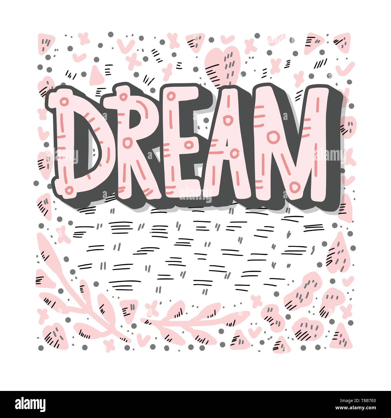 Dream handwritten lettering with decoration. Poster concept. Vector ...