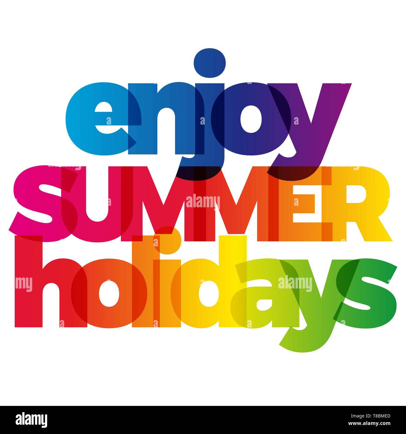 The word enjoy Summer holidays. Vector banner with the text colored ...