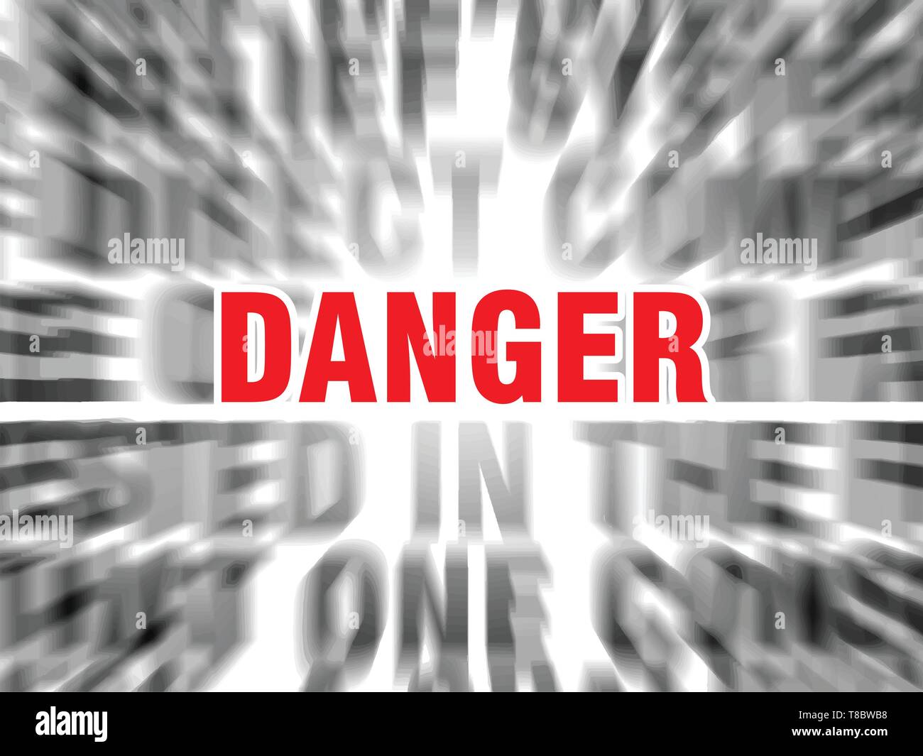 blurred text with focus on danger Stock Vector Image & Art - Alamy