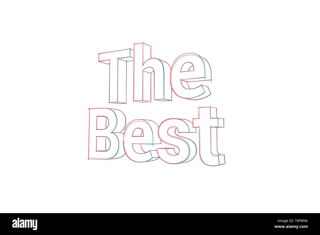 The Best - 3D - Three Dimensional Text. Words with colored lines tilde ...