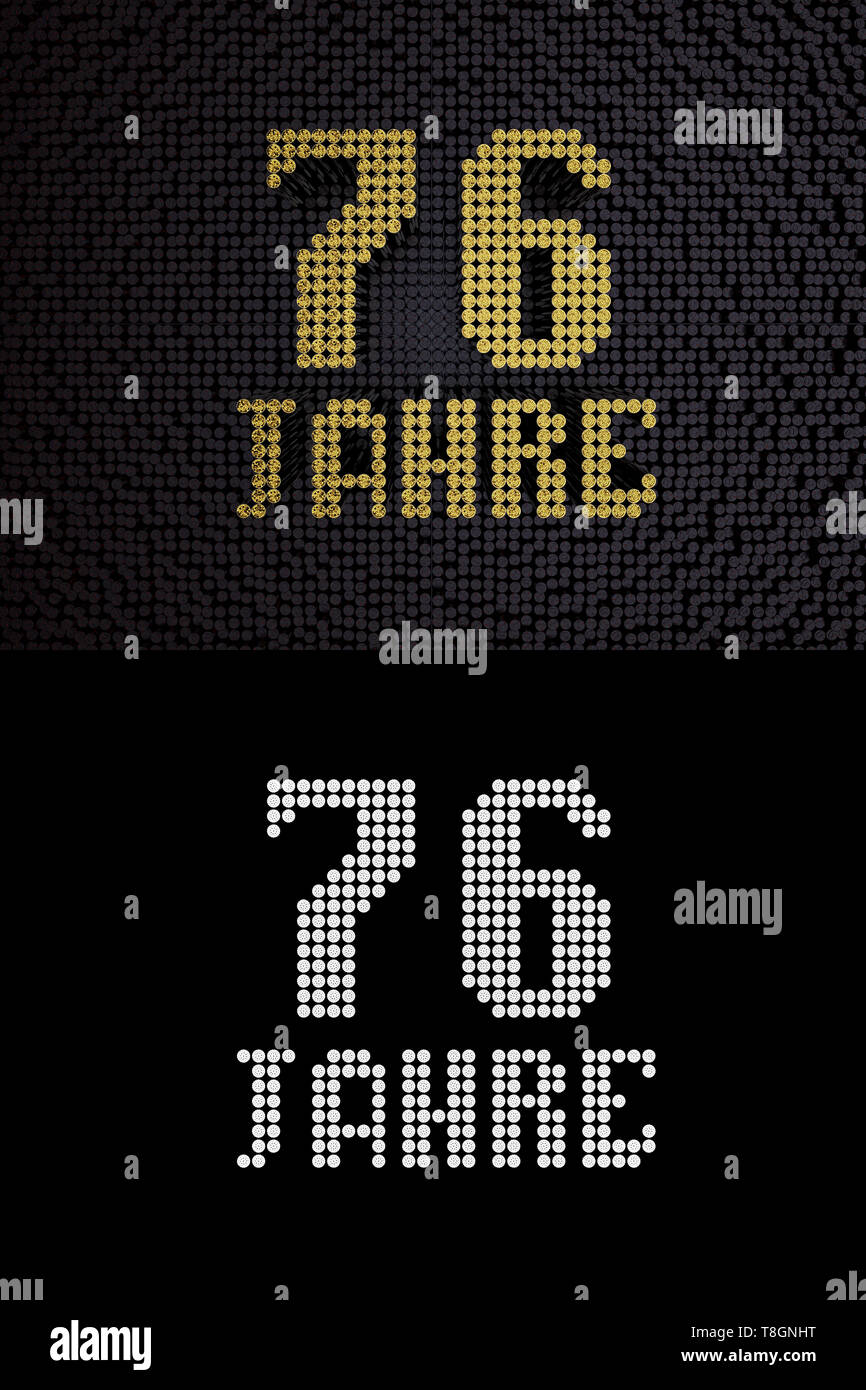German golden number seventy-six years (number 76 years) dotted font ...