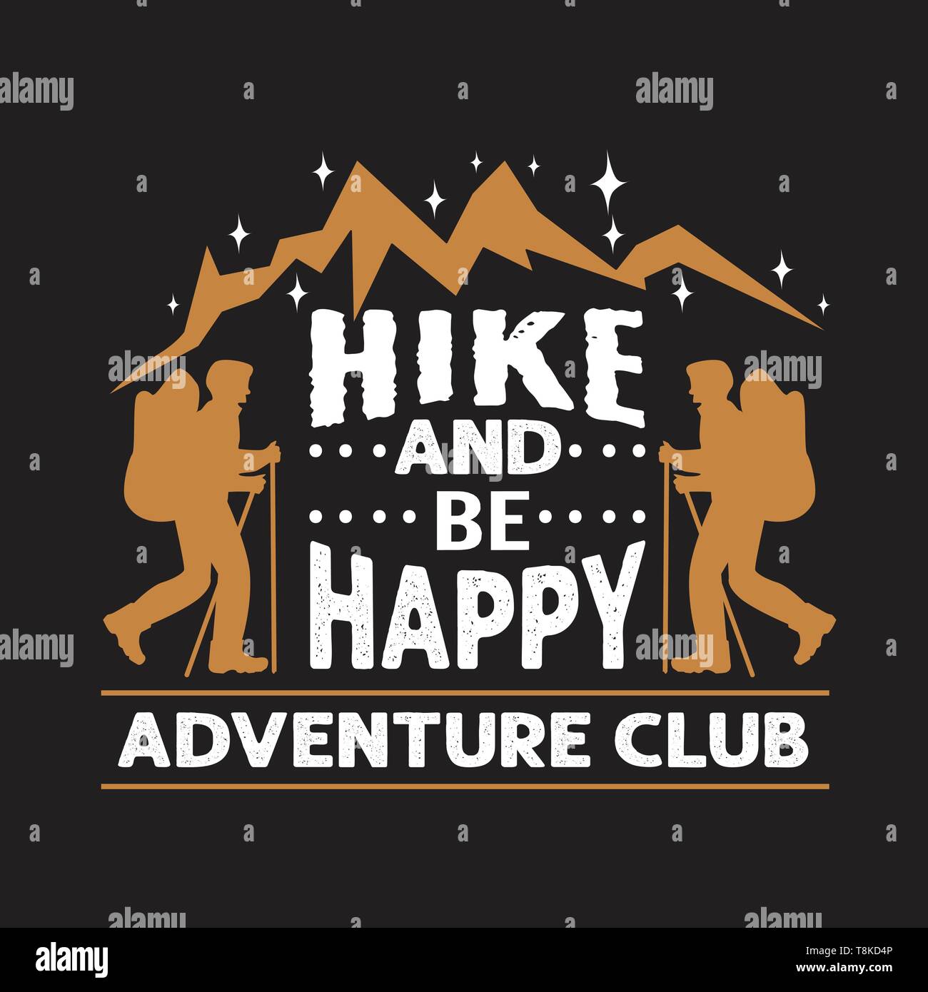 Sign with saying for hiking Stock Vector Images - Alamy