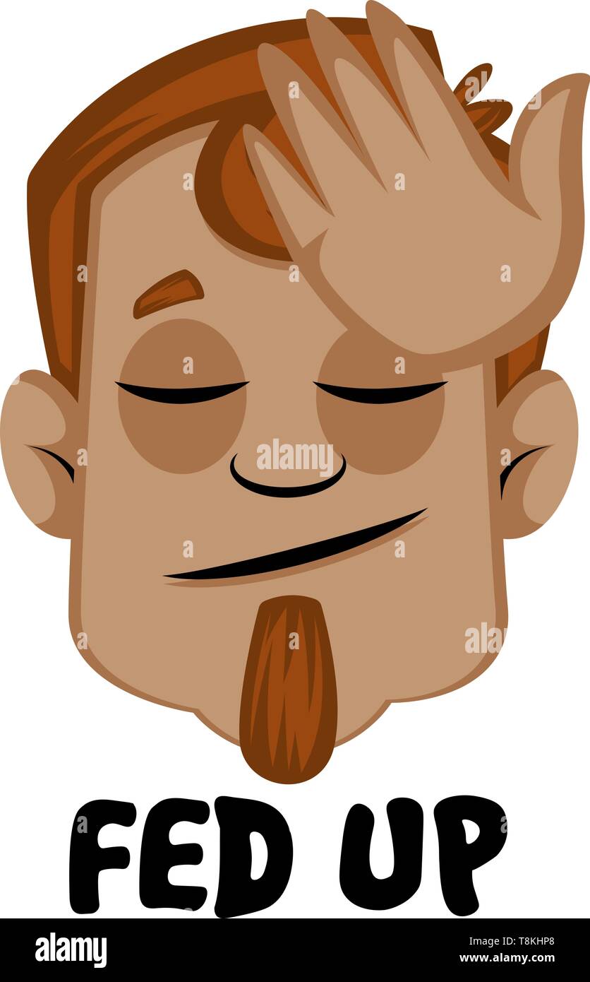 Human emoji feeling fed up, illustration, vector on white background ...