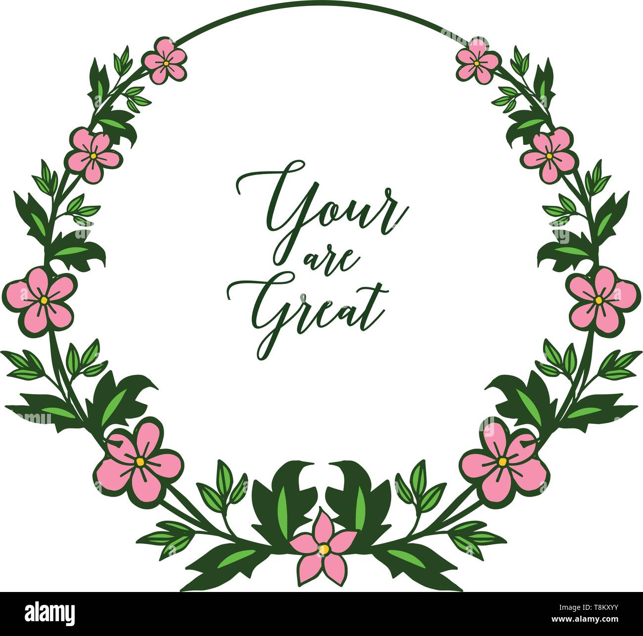 Vector illustration template your are great with bright pink wreath ...