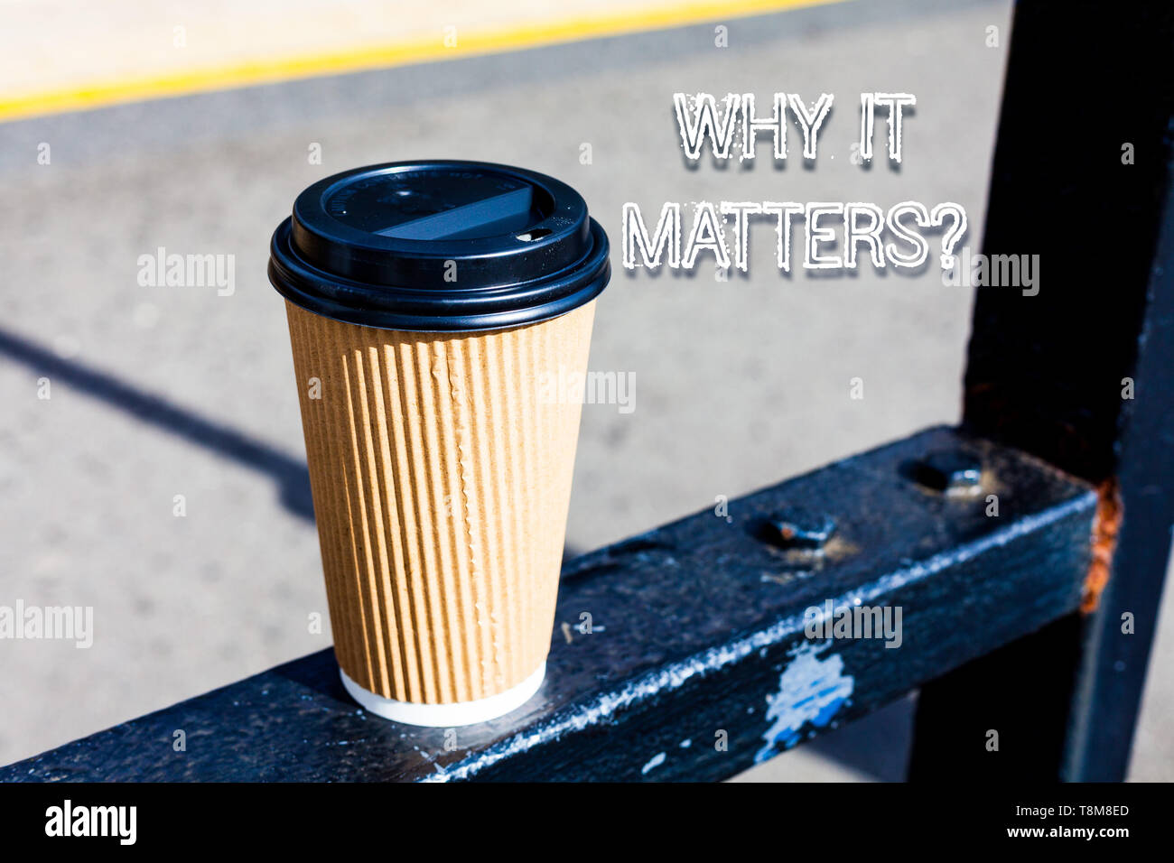 Handwriting text writing Why It Matters Question. Conceptual photo most ...