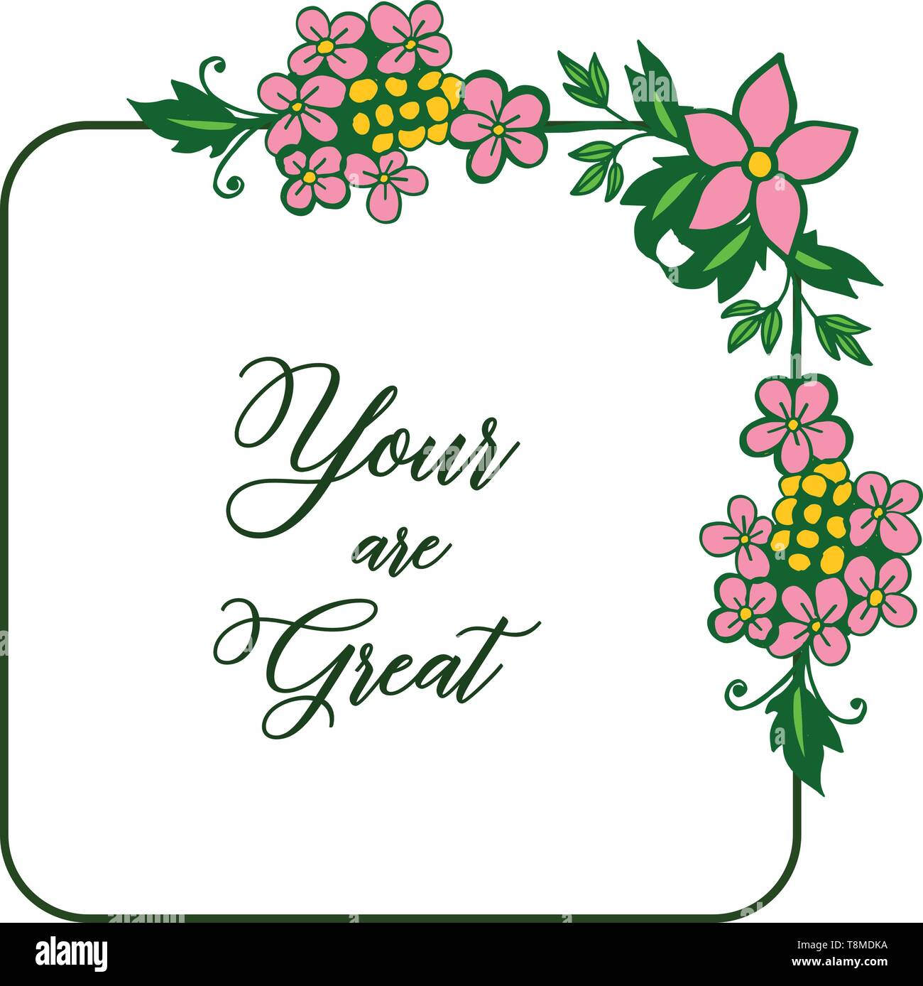 Vector illustration letter your are great with colorful wreath frames ...