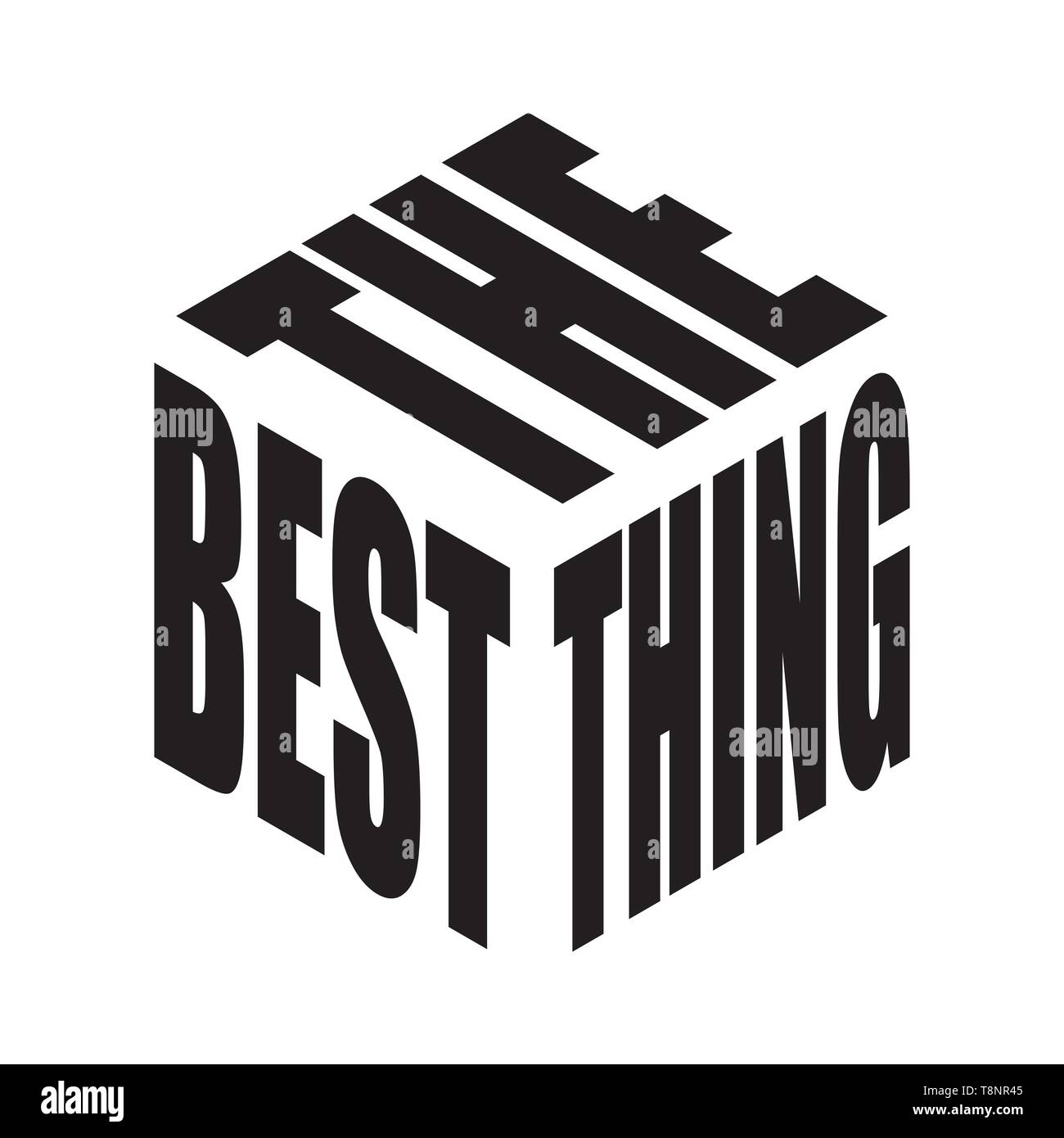 The best thing. Simple text slogan t shirt. Graphic phrases vector for ...