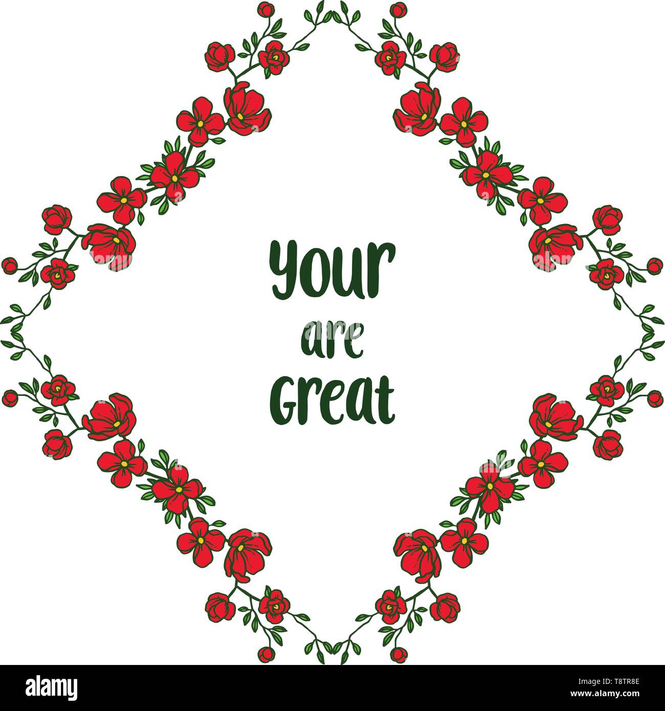 Vector illustration letter your are great with various shape red flower ...