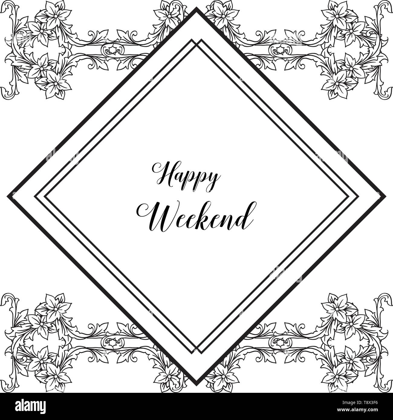 Vector illustration beautiful flower frame for design happy weekend ...