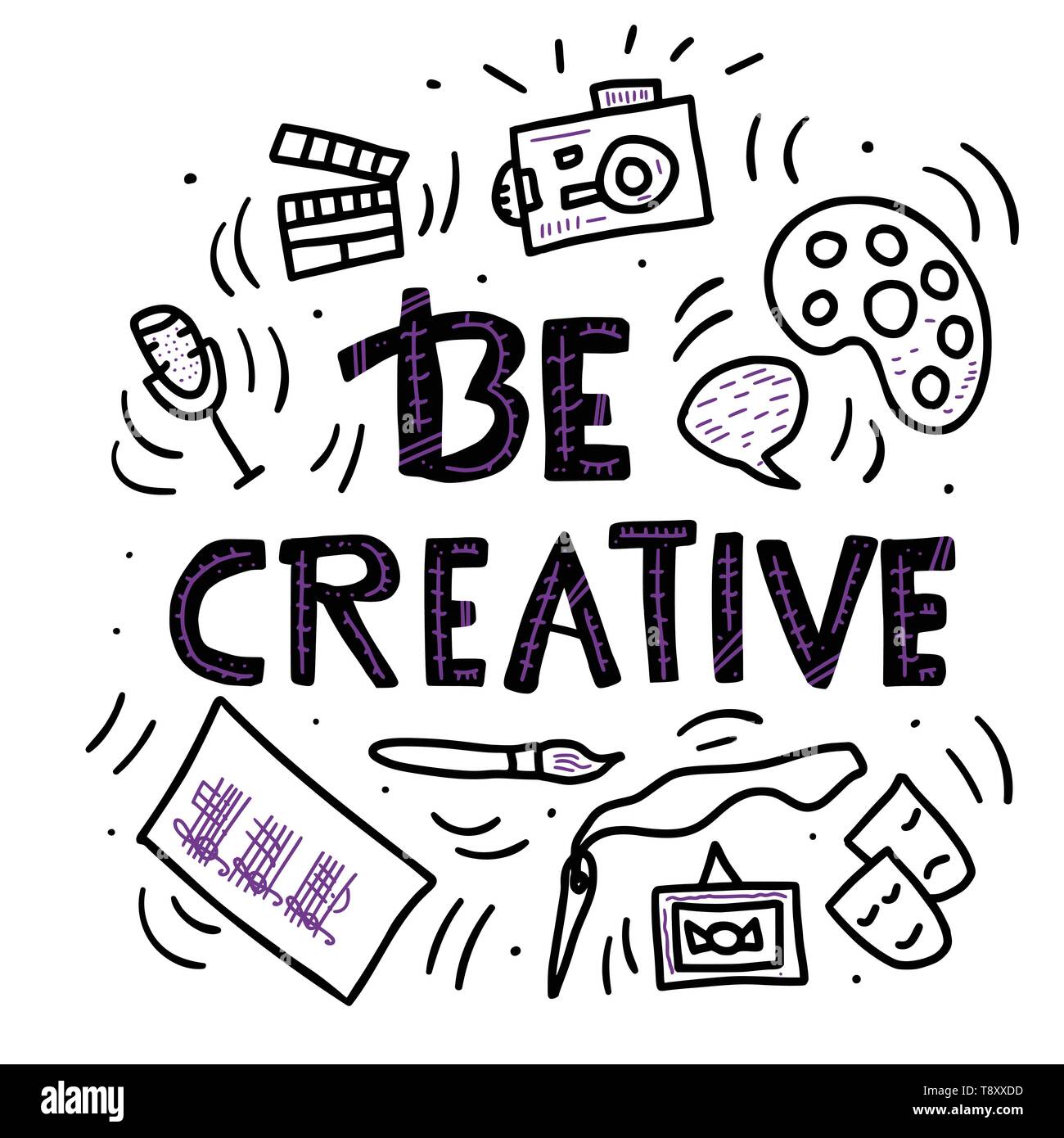 Be creative concept. Lettering with art symbols. Handwritten quote ...