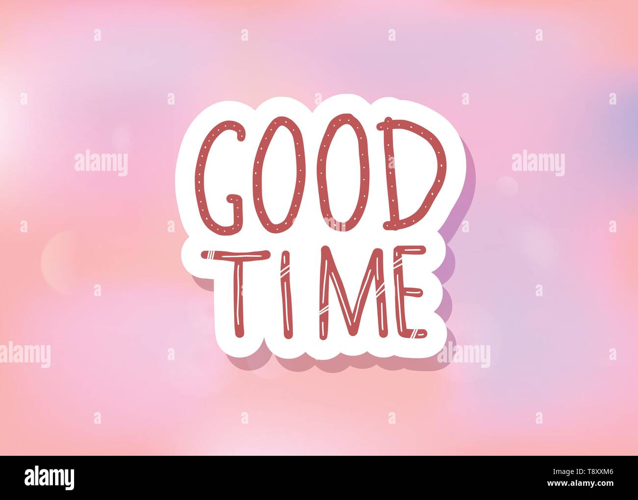Good Time handwritten lettering with blur background. Poster template ...
