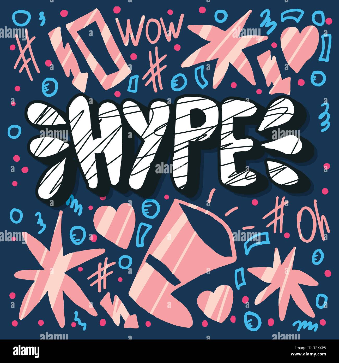 Hype concept. Handwritten lettering with decoration. Poster vector ...
