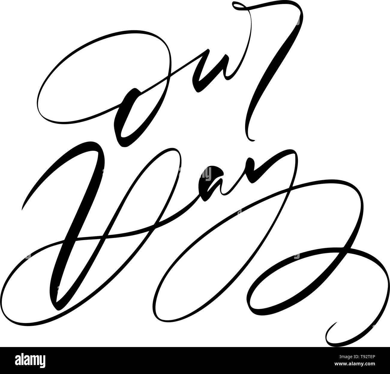 Our Day vector lettering Wedding text on white background. Handwritten ...