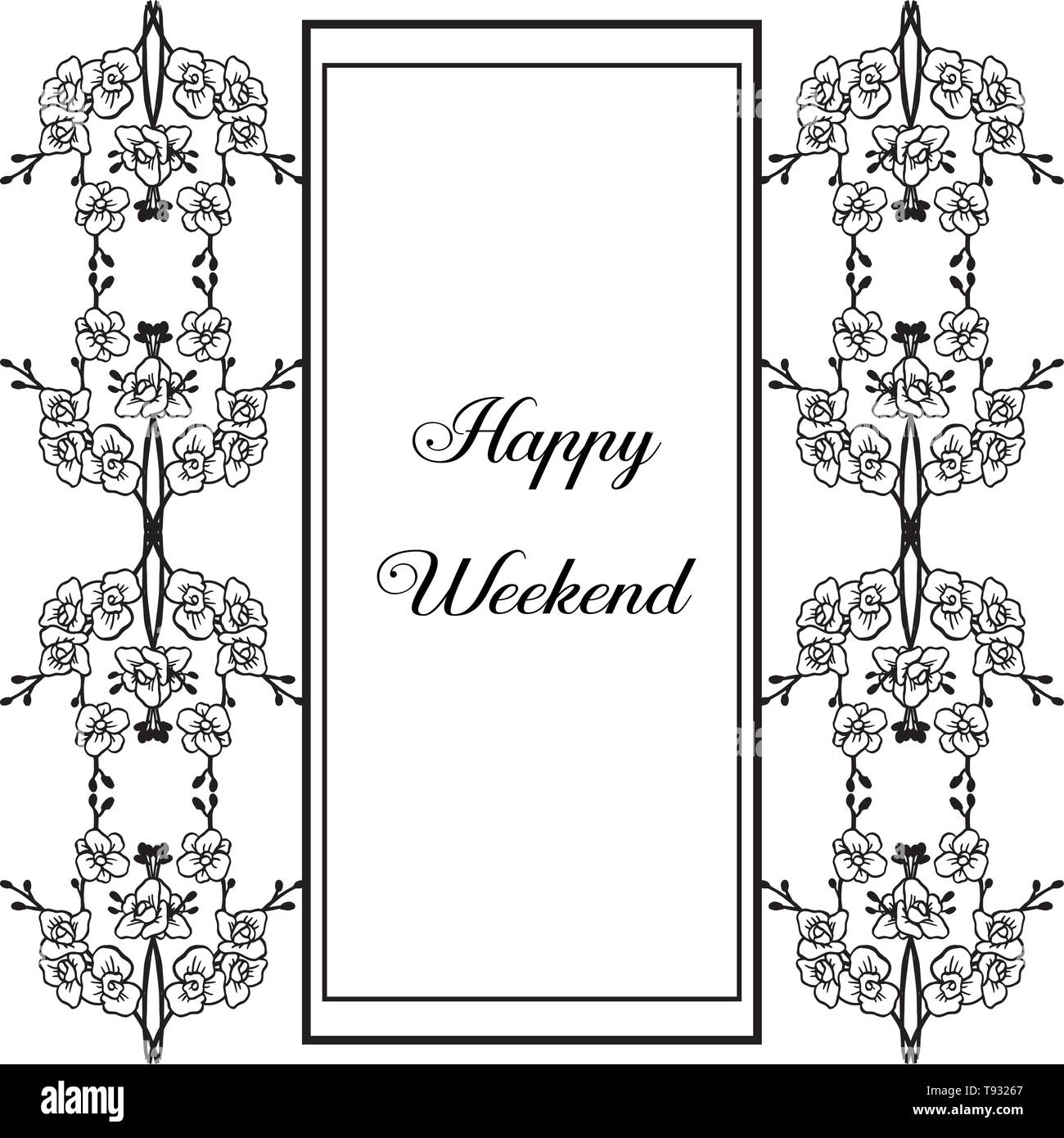 Vector illustration writing happy weekend with drawing flower frame ...