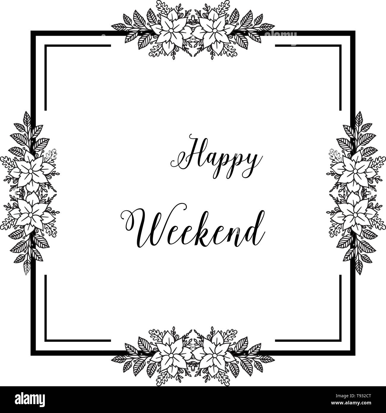 Vector illustration ornate of flower frame for banner happy weekend ...