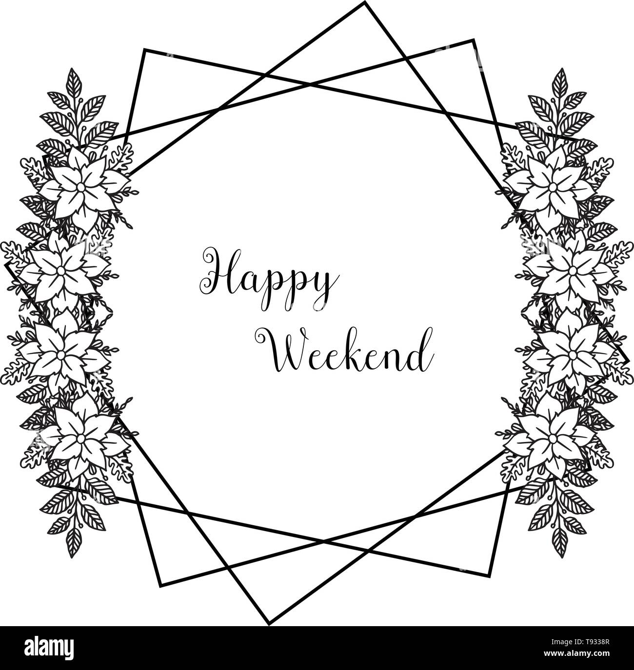 Vector illustration invitation card happy weekend with design flower ...