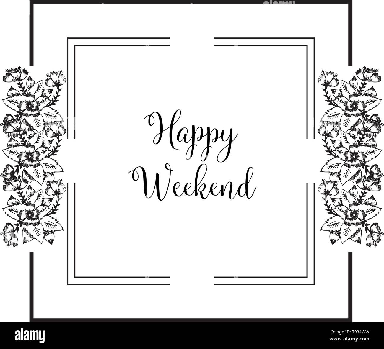 Vector illustration banner happy weekend with elegant flower frame hand ...