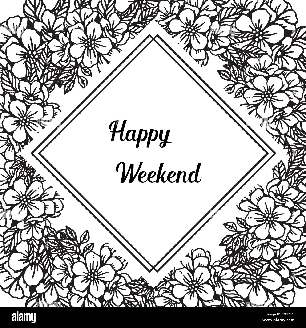 Vector illustration various flower frame with lettering happy weekend ...