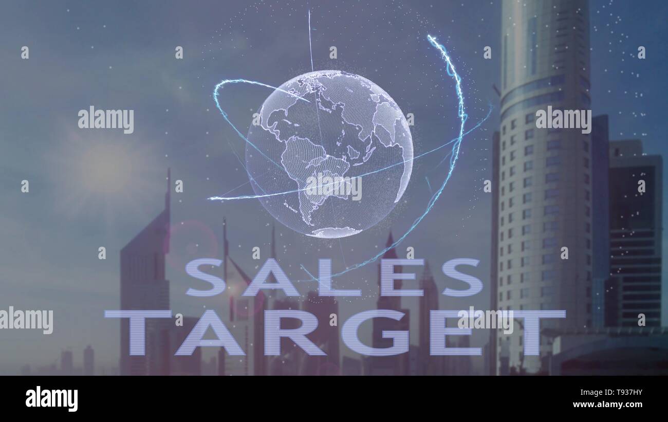 Sales target text with 3d hologram of the planet Earth against the ...