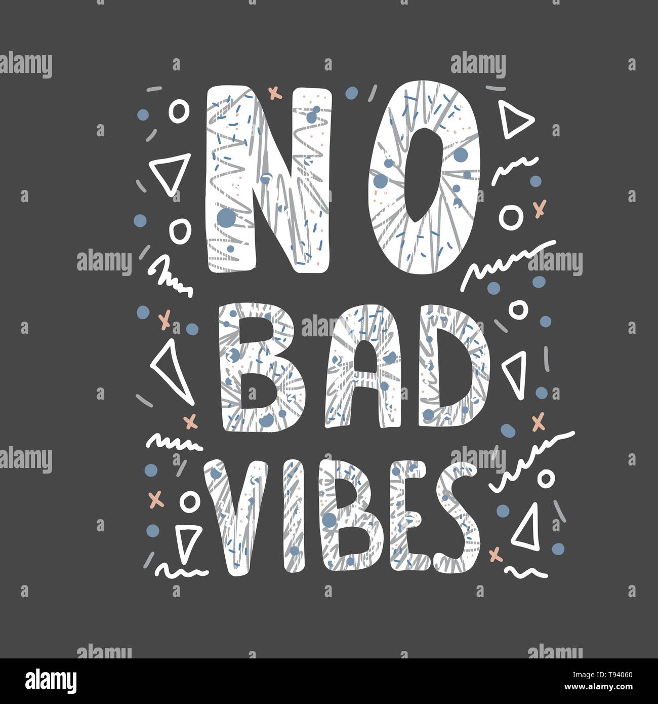 No Bad Vibes quote. Poster with handwritten lettering. Hand lettered ...