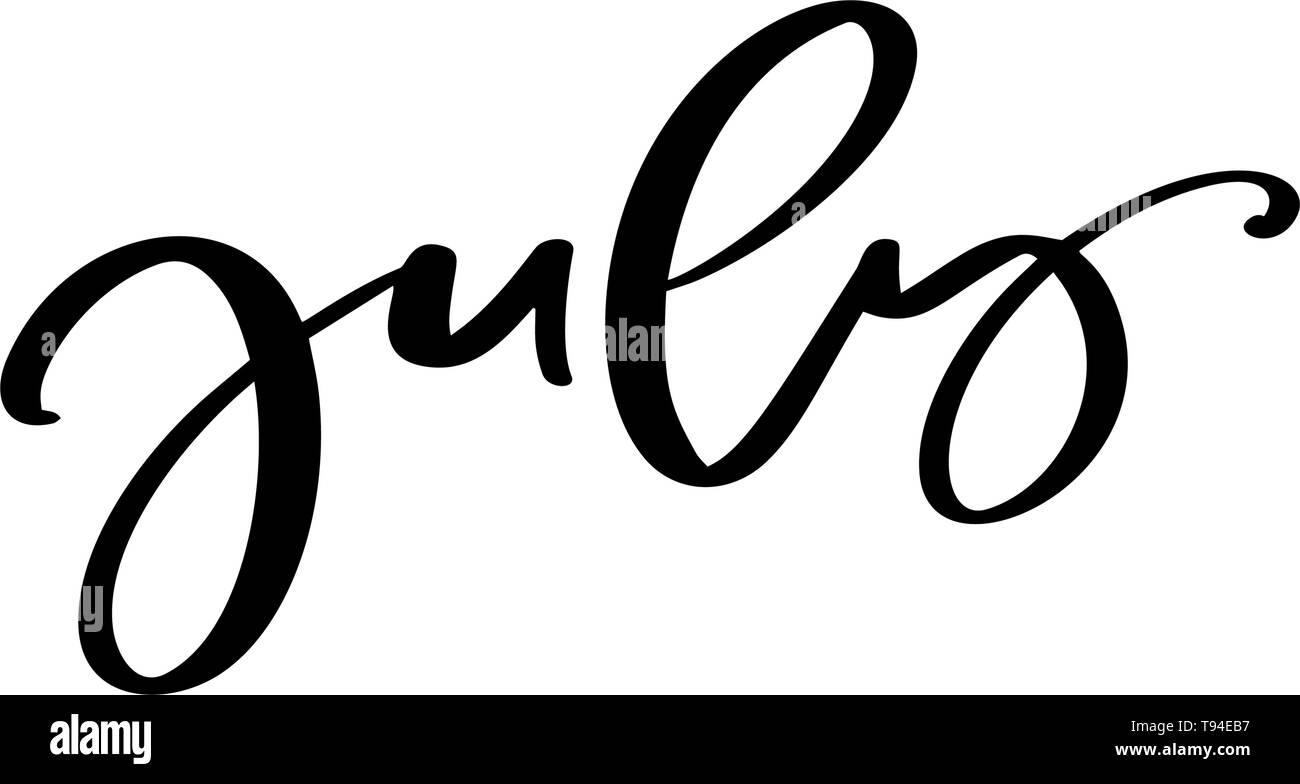 Hand drawn typography lettering text July. Isolated on the white ...