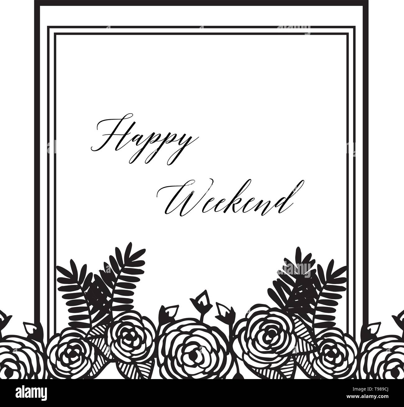 Vector illustration leaf flower frame with greeting card happy weekend ...