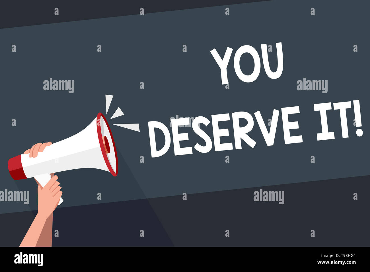 Word writing text You Deserve It. Business photo showcasing should have ...